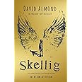 Skellig: the 25th anniversary illustrated edition : Almond, David, de ...