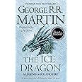 The Ice Dragon : Martin, George R.R., Royo, Luis: Amazon.co.uk: Books
