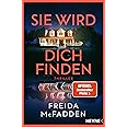 Sie wird dich finden: Thriller – Der Höhepunkt der Nr.1 SPIEGEL ...