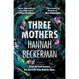 Three Mothers: Amazon.co.uk: Beckerman, Hannah: 9781662523366: Books
