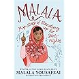 Malala: My Story of Standing Up for Girls' Rights; Illustrated Edition ...