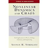 Nonlinear Dynamics and Chaos: With Applications to Physics, Biology, Chemistry, and Engineering ...