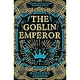 The Goblin Emperor : Addison, Katherine: Amazon.co.uk: Books