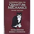 Introduction to Quantum Mechanics : Griffiths, David J., Schroeter ...