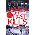When the Past Kills (DI Ridpath Crime Thriller): 5: Amazon.co.uk: M J ...