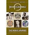 The Hero's Journey: Joseph Campbell on His Life and Work (Collected ...