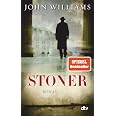 Stoner: Roman : Williams, John, Robben, Bernhard: Amazon.de: Bücher