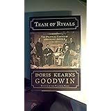 Team of Rivals: The Political Genius of Abraham Lincoln: Amazon.co.uk ...