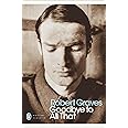 Goodbye to All That (Penguin Modern Classics): Amazon.co.uk: Graves ...