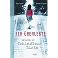 Ich überlebte: Ein Mädchen auf Schindlers Liste : Finder, Rena, Greene ...