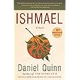 Ishmael: A Novel: Amazon.co.uk: Quinn, Daniel: 9780553375404: Books