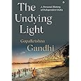 Buy The Undying Light : A Personal History of Independent India Book ...