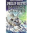 Infernal Devices (Mortal Engines): Amazon.co.uk: Reeve, Philip ...