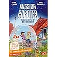 Ich schenk dir eine Geschichte - Mission Roboter – ein spannender Fall ...