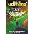 The Deathworld Omnibus: Deathworld, Deathworld Two, and Deathworld ...