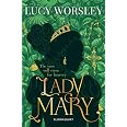 Lady Mary : Worsley, Lucy: Amazon.co.uk: Books