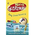Boy Overboard: Amazon.co.uk: Gleitzman, Morris: 9780141316253: Books