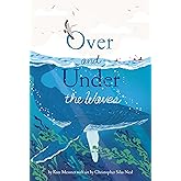 Over and Under the Pond: (environment and Ecology Books for Kids ...