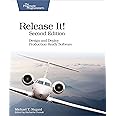 Release It! Design and Deploy Production–Ready Software: Amazon.co.uk ...