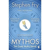 Mythos: Greek Myths Retold: 1 (Stephen Fry’s Greek Myths, 1): Amazon.co ...