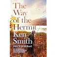 The Way of the Hermit: My 40 years in the Scottish Wilderness : Smith ...