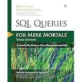 SQL Queries for Mere Mortals: A Hands-On Guide to Data Manipulation in SQL: Amazon.co.uk ...