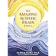 The Amazing Autistic Brain Cards: 150 Cards with Strengths and ...