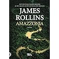Amazzonia : Rollins, James, Molinari, Andrea: Amazon.it: Libri