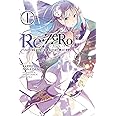 RE: Zero, Volume 1: Starting Life in Another World : Nagatsuki, Tappei ...