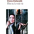 Amazon.fr - Elise ou la vraie vie - Etcherelli, Claire - Livres