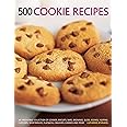 500 Cookie recipes: An Irresistible Collection of Cookies, Biscuits ...