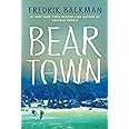 Beartown: Amazon.co.uk: Backman, Fredrik: 9781501160769: Books