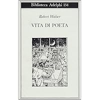 Vita di poeta : Walser, Robert, Castellani, E.: Amazon.it: Libri