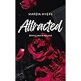 Amazon.fr - Attracted - Myers, Marzia - Livres