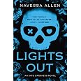 Lights Out: An Into Darkness Novel (Into Darkness Series) : Allen ...