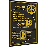 Challenge 25 Underage Drinking Wall Sign - Wall Mountable Legal ...