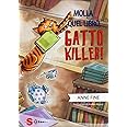Molla quel libro, gatto killer! : Fine, Anne, Musso, A.: Amazon.it ...