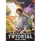 Hell Difficulty Tutorial 4: A LitRPG Adventure eBook : Cerim: Amazon.in: Books