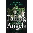 Falling Angels: Amazon.co.uk: Chevalier, Tracy: 8601404438363: Books