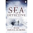The Sea Detective: 1 : Douglas-Home, Mark: Amazon.co.uk: Books