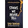 Buy Stories We Never Tell Book Online at Low Prices in India | Stories ...