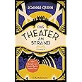 Das Theater am Strand: Roman. Der Bestseller aus England. „Das Buch des ...