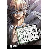 Maximum Ride: Manga Volume 9 (Maximum Ride Manga Series, 9) : Patterson ...