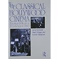 The Classical Hollywood Cinema: Film Style and Mode of Production to ...