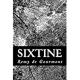 Amazon.fr - Sixtine: Roman de la vie cérébrale - Gourmont, Remy de - Livres