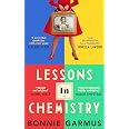 Lessons in Chemistry: The... by Garmus, Bonnie