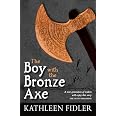 The Boy with the Bronze Axe (Kelpies) : Kathleen Fidler: Amazon.co.uk ...