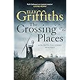 The Crossing Places: The Dr Ruth Galloway Mysteries 1: Ruth Galloway's ...