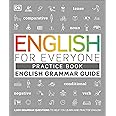 English for Everyone English Grammar Guide: A comprehensive visual ...