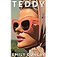 Teddy: Ein bewegender Roman über Selbstbestimmung und Emanzipation ...